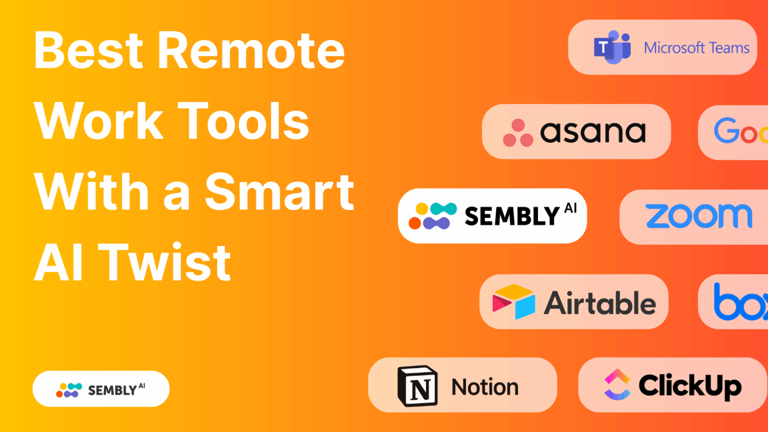 12 Best Remote Work Tools in 2026 - Sembly AI